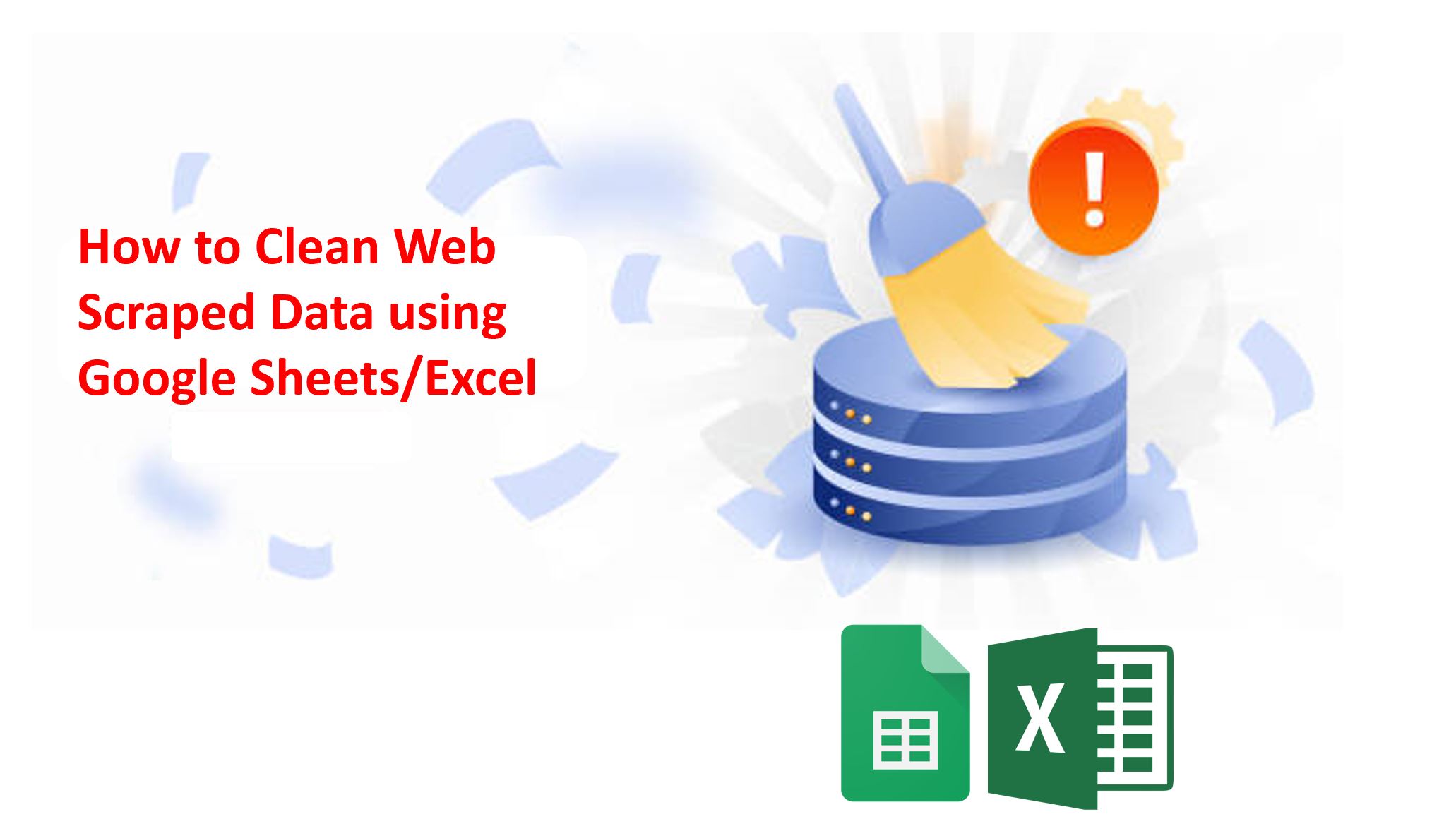 How To Clean Web Scraped Data For Analysis Using Excel Or Google Sheets